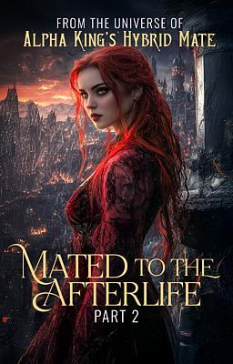 Alpha King's Hybrid Mate: Mated to the Afterlife 2 by Breeanna Belcher ...
