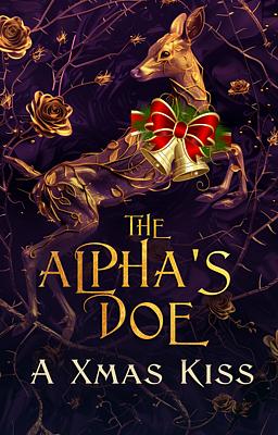 The Alpha's Doe Bonus: A Christmas Kiss by Annie Whipple - GALATEA