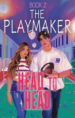 The Playmaker 2: Head to Head by Natalie Ashee - GALATEA