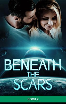 Beneath the Scars Book 2 by Natalie Le Roux - GALATEA