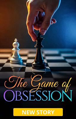 The Game of Obsession by Chantielu - GALATEA